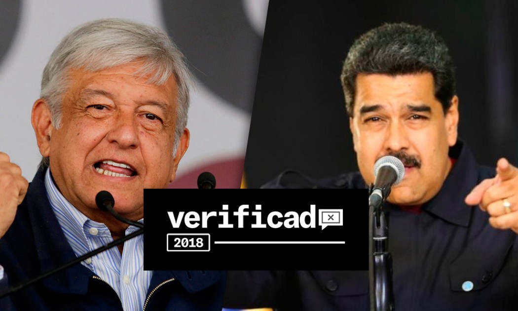 #Verificado2018 Nicolás Maduro, ¿detrás de la campaña de AMLO?